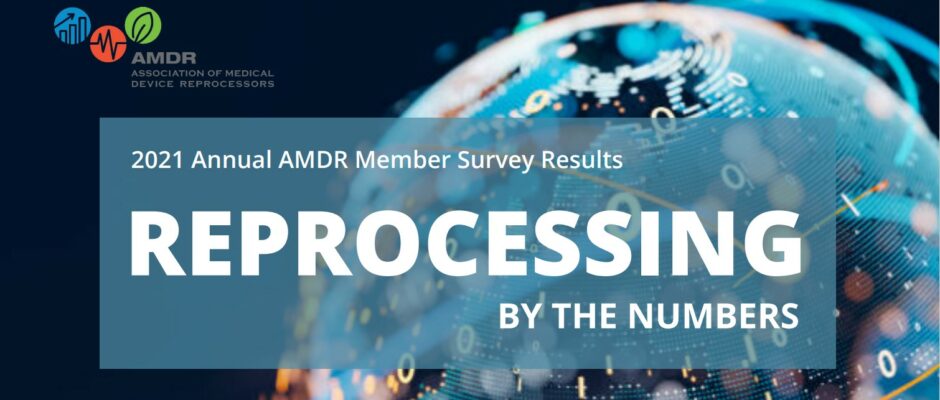 Reprocessing by the Numbers - AMDR | Association of Medical Device ...
