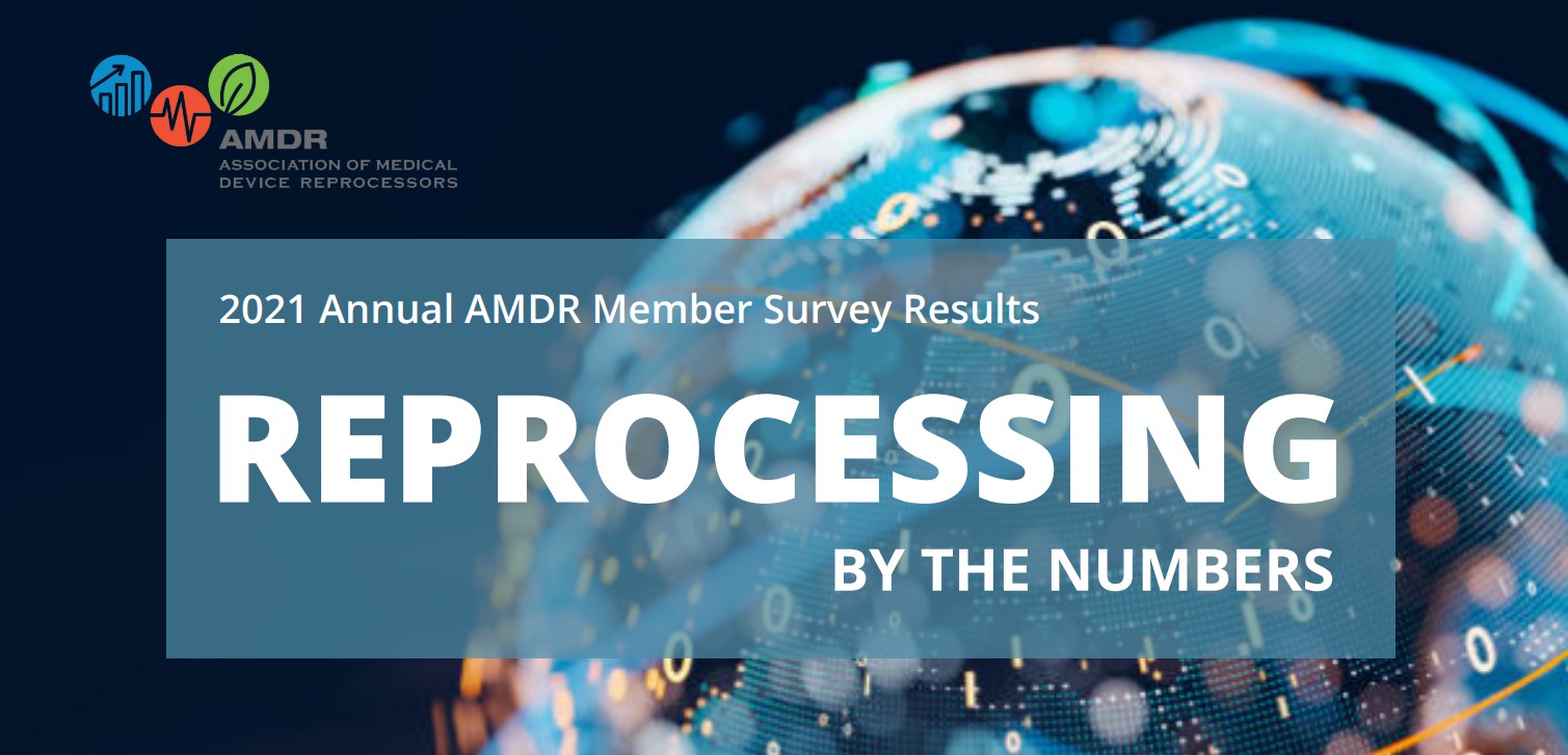 Reprocessing by the Numbers - AMDR | Association of Medical Device ...
